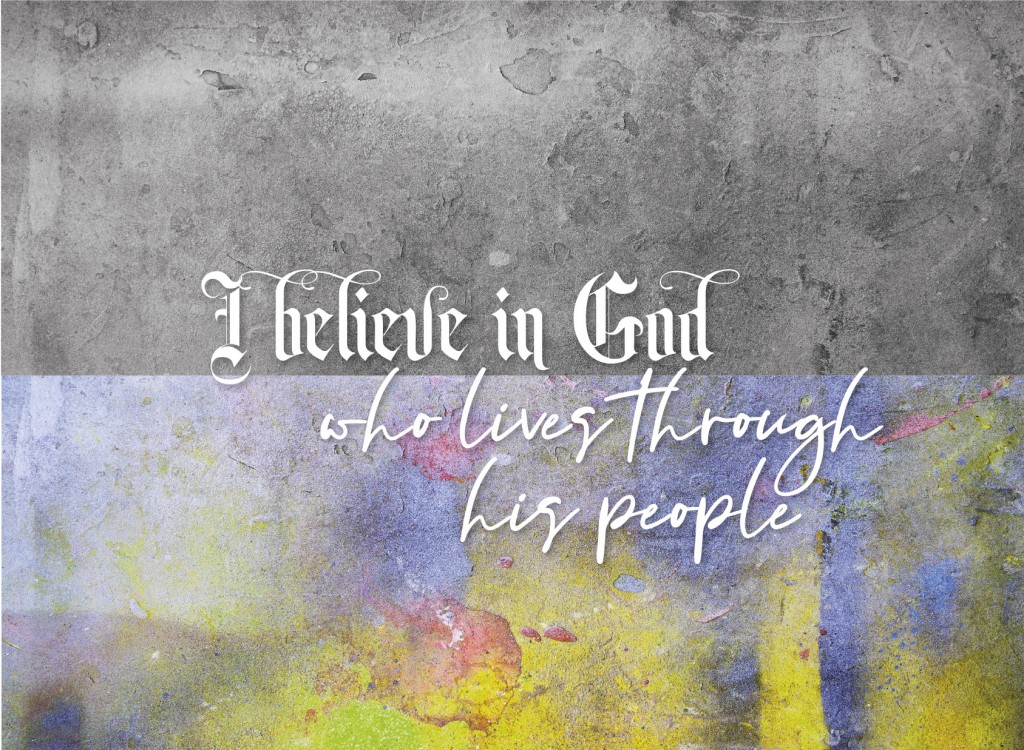 LifeWay Lutheran Church | I believe in God who lives through his people