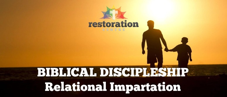 Restoration Centres International | RELATIONAL DISCIPLESHIP